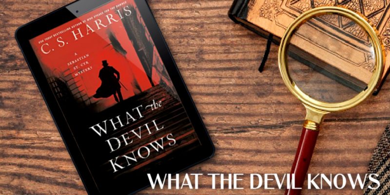 Caffeinated Reviewer | What the Devil Knows by C.S. Harris